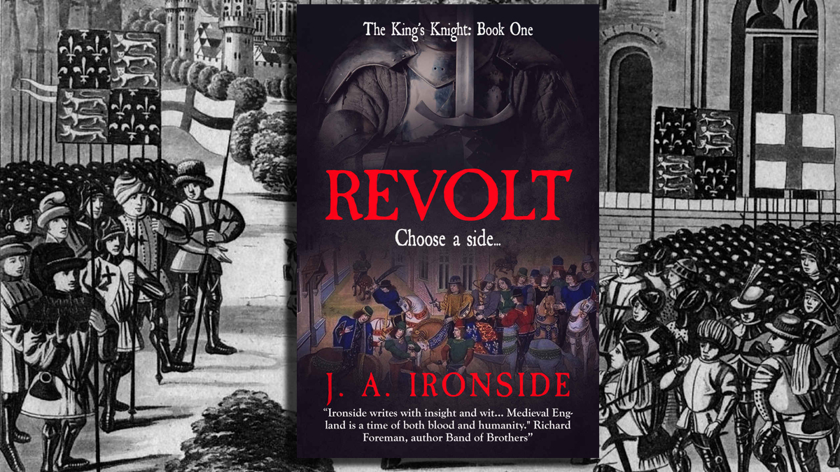 Revolt: The King’s Knight, by J.A. Ironside – review – Air and Sea Stories